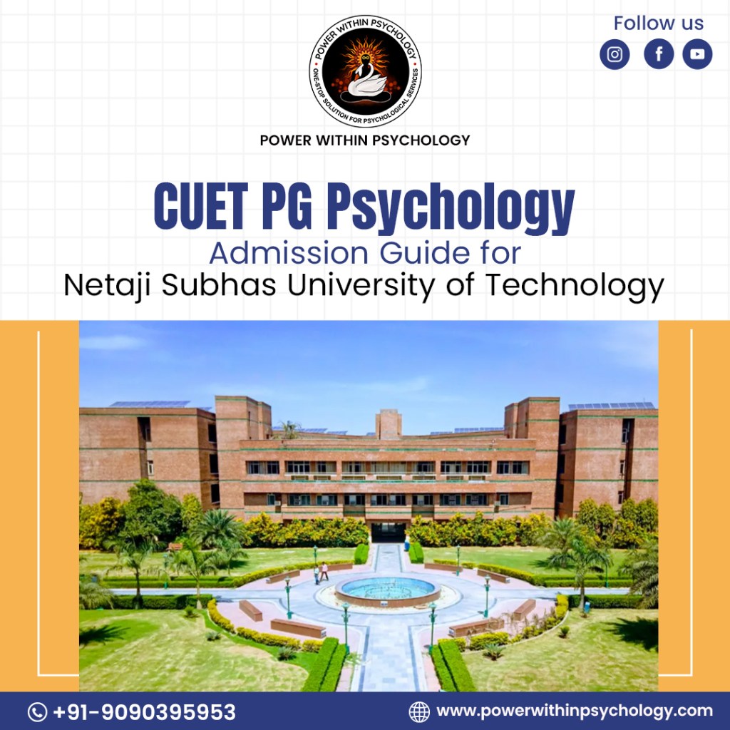 All About Netaji Subhas University of Technology – Power Within Psychology | BLOGS