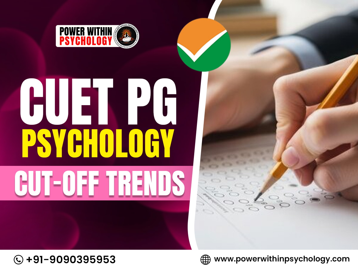 CUET PG: Safe Score for 2026 - Power Within Psychology | BLOGS